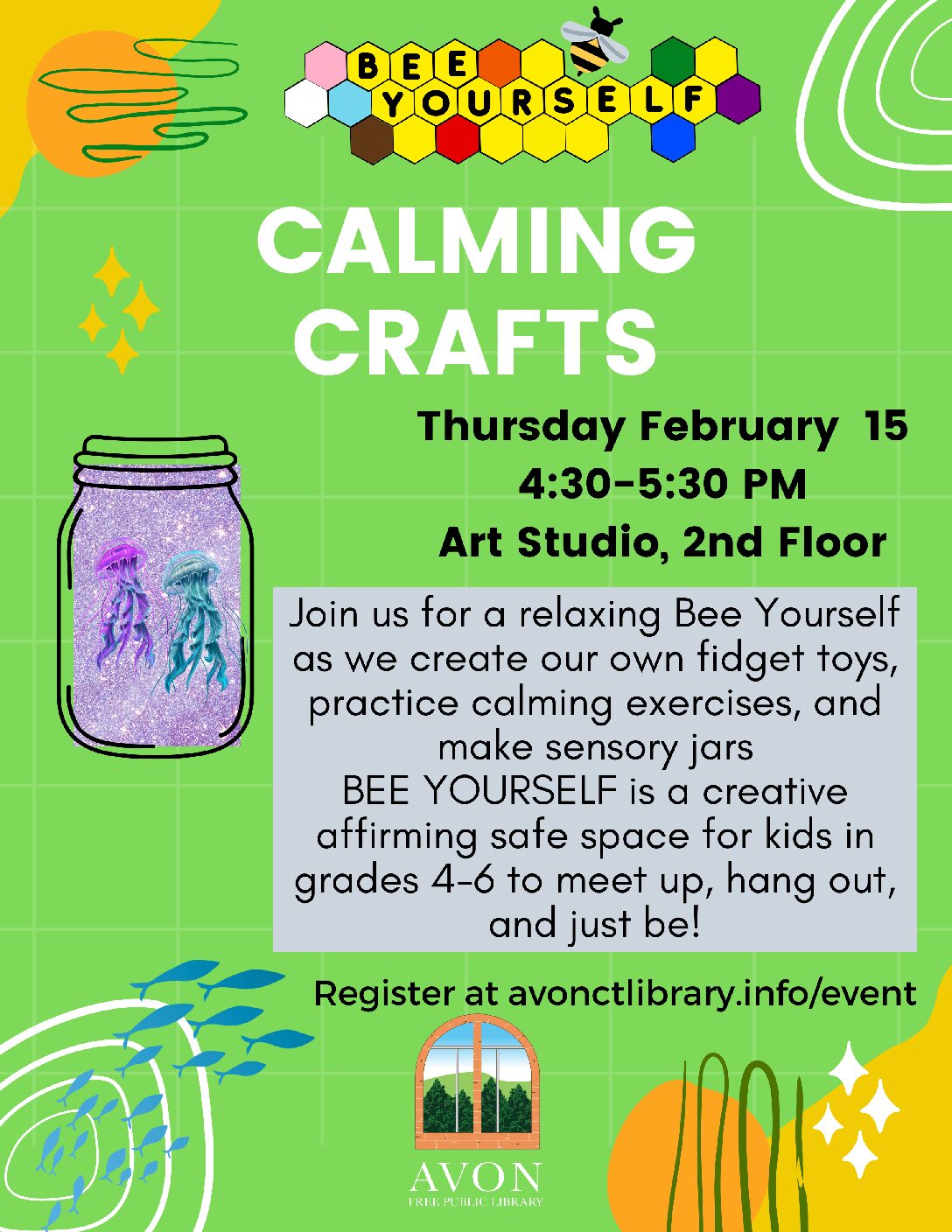 Bee Yourself: Calming Crafts (Grades 4-6) – Avon Free Public Library