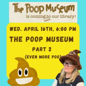The Poop Museum Part 2 (even more poo) - Avon Free Public Library