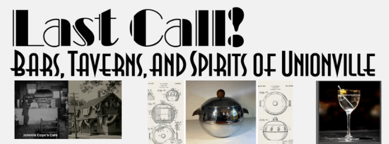 Last Call: Unionville Taverns, Bars, and the Golden Age of Cocktails ...