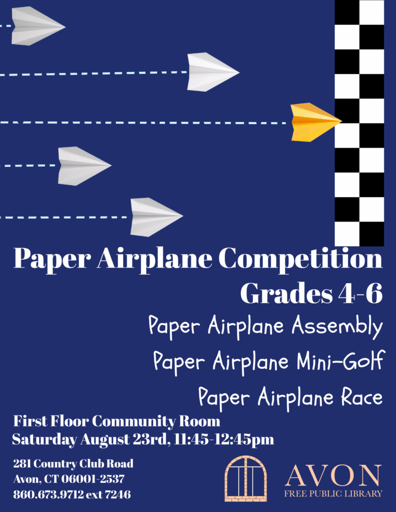 Paper Airplane Competition: Grades 4-6 – Avon Free Public Library